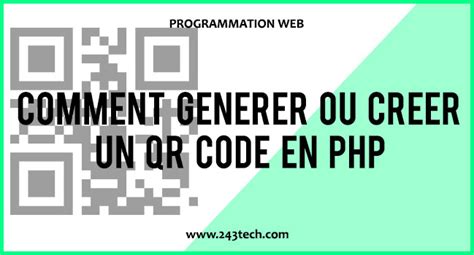 Comment générer ou créer un QR Code en PHP