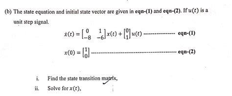 B The State Equation And Initial State Vector Are Chegg