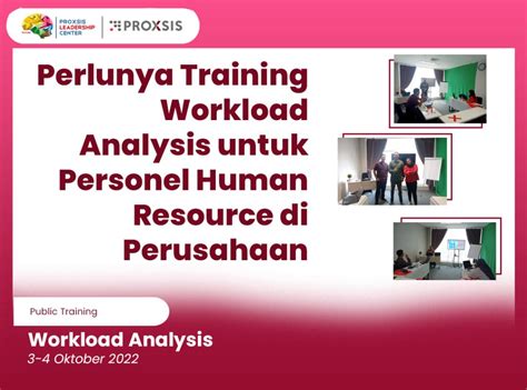 Perlunya Training Workload Analysis Untuk Personel Human Resource Di Perusahaan Perlunya Training Workload Analysis Untuk Personel Human Resource Di Perusahaan