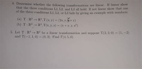 Solved 4 Determine Whether The Following Transformations