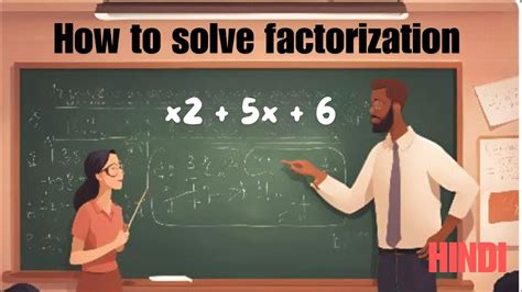 How To Solve Factorization Youtube