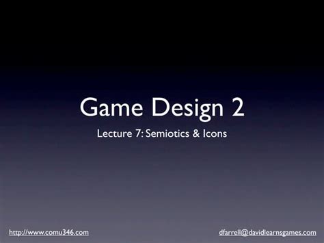 Games Design 2 Lecture 7 Semiotics And Icons Key