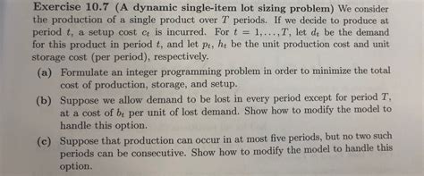 Solved Exercise 107 A Dynamic Single Item Lot Sizing