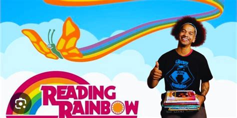 Literary Hub Reading Rainbow Is Back Thanks To This Famous Internet