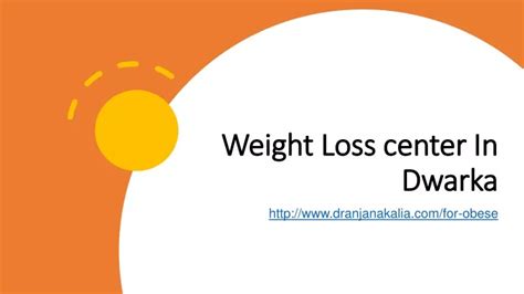 Ppt Weight Loss Center In Dwarka Powerpoint Presentation Free Download Id 12222099
