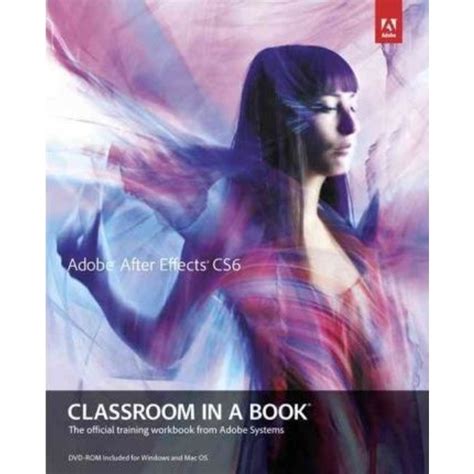 adobe after effects cs6 classroom in a book jungle lk