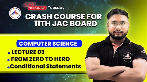 Computer Science Crash Course For 11th Jac Board Conditional Statements Youtube