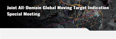 joint all domain global moving target indication workshop