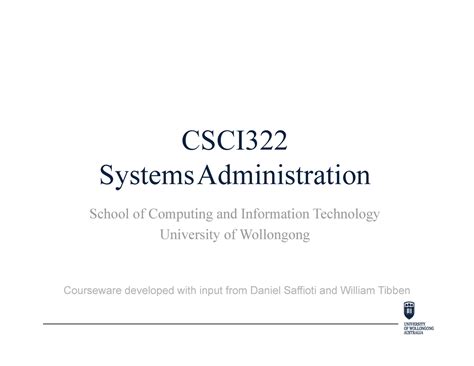 csci322 3 lecture 3 csci systemsadministration school of computing