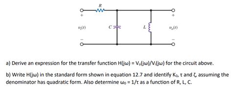 Solved A Derive An Expression For The Transfer Function Chegg
