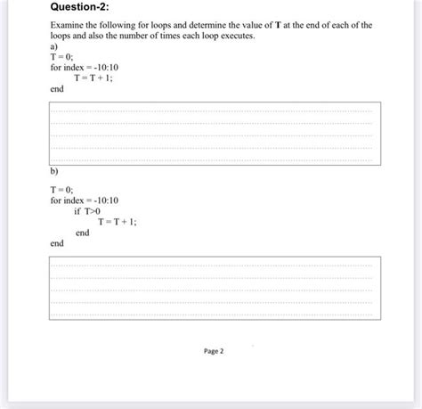 Solved Question 1 Examine The Following For Statements And