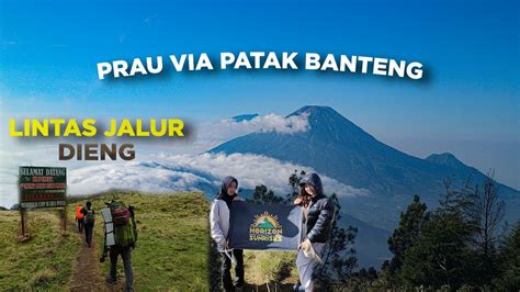 Pendakian Gunung Prau Via Patak Banteng Lintas Jalur Dieng (Full Trek) - YouTube