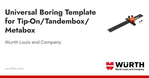 Universal Boring Template For Tip On Tandembox Metabox Würth Louis And Company