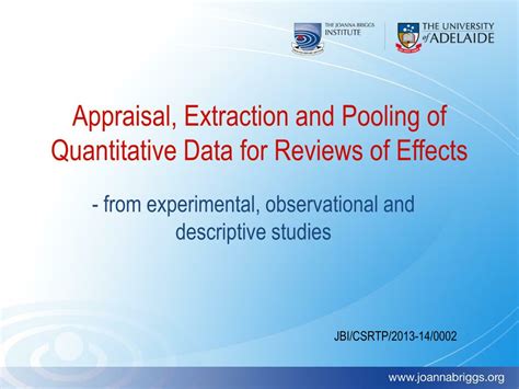 Ppt Appraisal Extraction And Pooling Of Quantitative Data For Reviews Of Effects Powerpoint