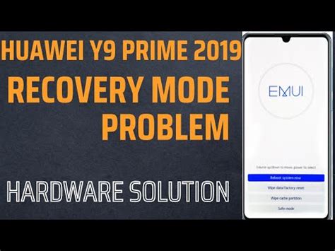 Huawei Y9 Prime 2019 Recovery Mode Problem Solution YouTube