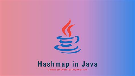 Hashmaps In Java A Complete Guide For Beginners Guru Software