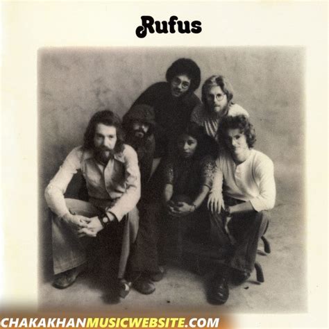 Rufus Featuring Chaka Khan Chaka Khan