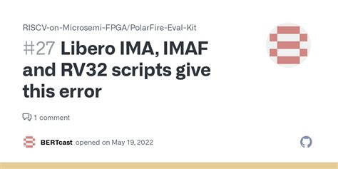 Libero Ima Imaf And Rv32 Scripts Give This Error · Issue 27 · Riscv On Microsemi Fpga