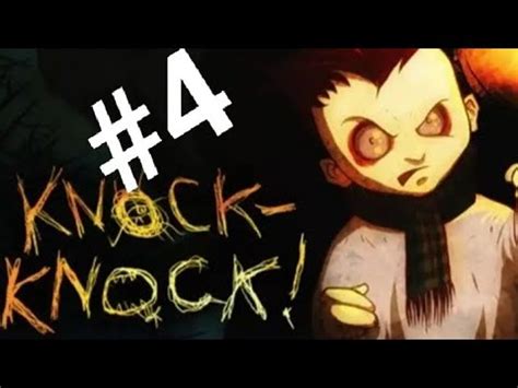 Прохождение игры тук-тук-тук (Knock-knock) №4 - YouTube