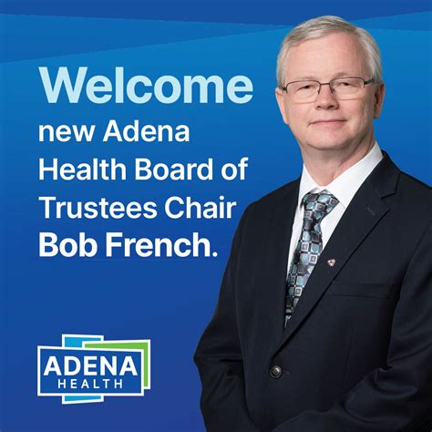 Adena Health Board Of Trustees Appoints New Chair Announces Leadership