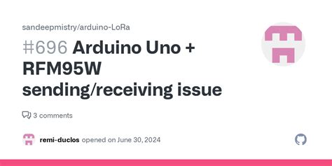 Arduino Uno Rfm95w Sendingreceiving Issue · Issue 696