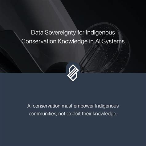 Data Sovereignty For Indigenous Conservation Knowledge In Ai Systems →