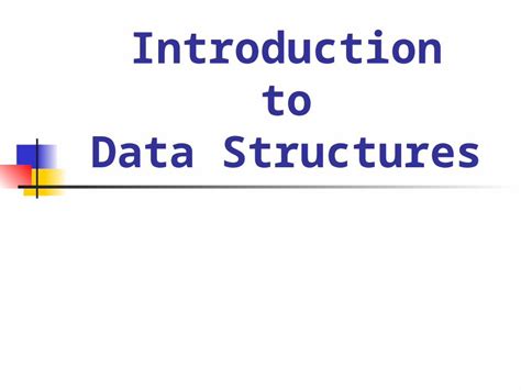 Ppt Introduction To Data Structures Definition Data Structure Is