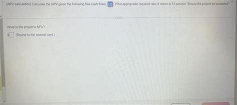 Solved NPV Calculation Calculate The NPV Given The Chegg