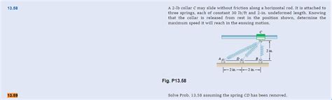Solved PLEASE SOLVE FOR QUESTION 13 59 ASSUMING SPRING CD Chegg Com