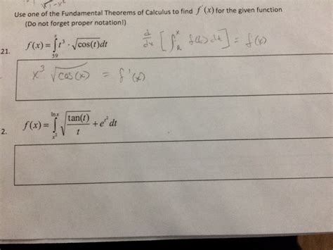 Solved Use One Of The Fundamental Theorems Of Calculus To