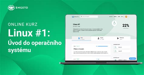 Linux 1 Úvod do operačního systému IT kurzy ENGETO