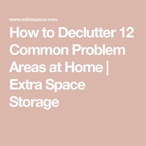 How To Declutter 12 Common Problem Areas At Home Artofit