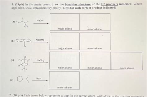 Solved 1 24pts In The Empty Boxes Draw The Bond Line