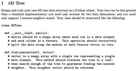 Kd Tree Design And Code Your Own Kd Tree Data Structure As A Python Object Your Tree Can Be
