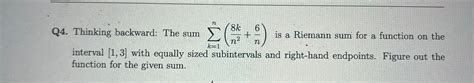 Solved Thinking Backward The Sum K N N K N Is A Chegg