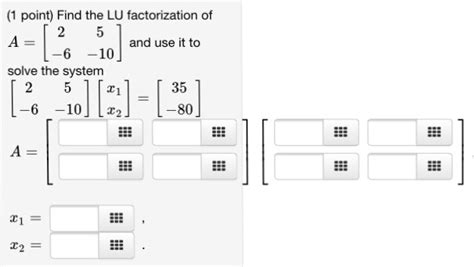 Solved Find The LU Factorization Of A And Chegg