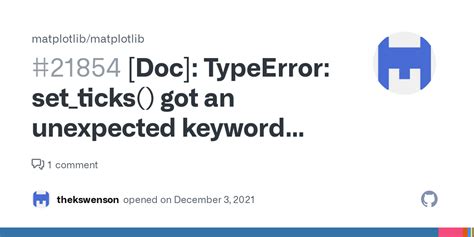 Doc Typeerror Setticks Got An Unexpected Keyword Argument Labels · Issue 21854