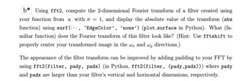A B Using Fft2 Compute The 2 Dimensional Fourier Chegg Com