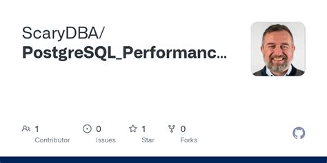 Github Scarydbapostgresqlperformancemonitoringforthebeginner