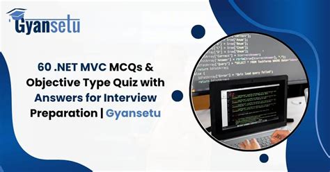 60 mvc mcqs and quiz with answers for interviews gyansetu