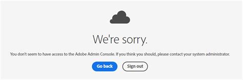 Cannot Login Admin Console To Manage Licenses With Adobe Community