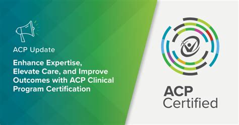 Improve Outcomes With Acp Clinical Program Certification Improve Outcomes With Acp Clinical Program Certification