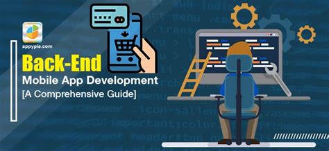 Back End Mobile App Development A Comprehensive Guide