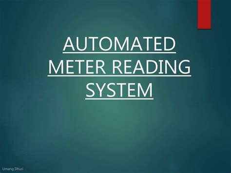 Automated Meter Reading System Pptx