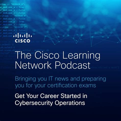 Stream Episode Getting Started With Your Cybersecurity Career By The Cisco Learning Network