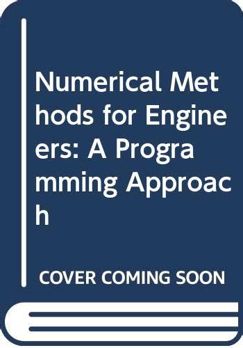 Numerical Methods For Engineers A Programming Approach Griffiths D