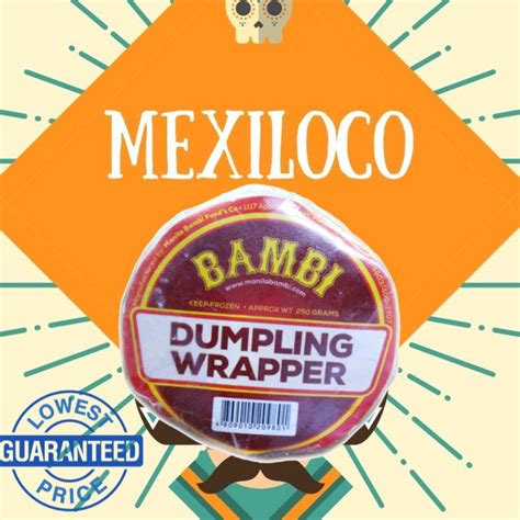 Mexiloco Cheapest Bambi Dumpling Wrapper Gyoza 250 Grams Yellow White Upon Request