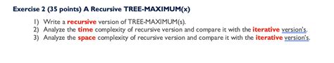 Exercise 2 35 Points A Recursive TREE MAXIMUM X 1 Chegg Com
