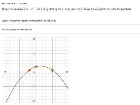 question point graph the parabola y x2 2x 8 by plotting the x and y