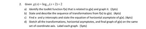 The Function F X Log 1 3 X 1 ﻿is Translated To